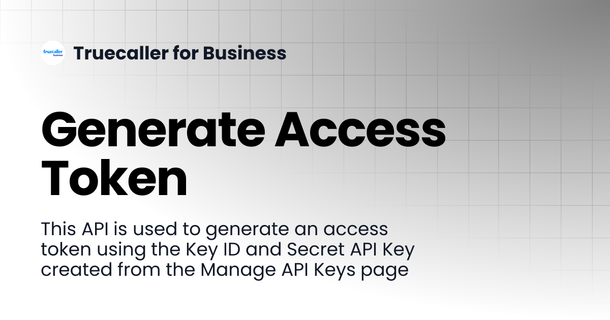 Generate Access Token | Verified Campaigns | Truecaller for Business