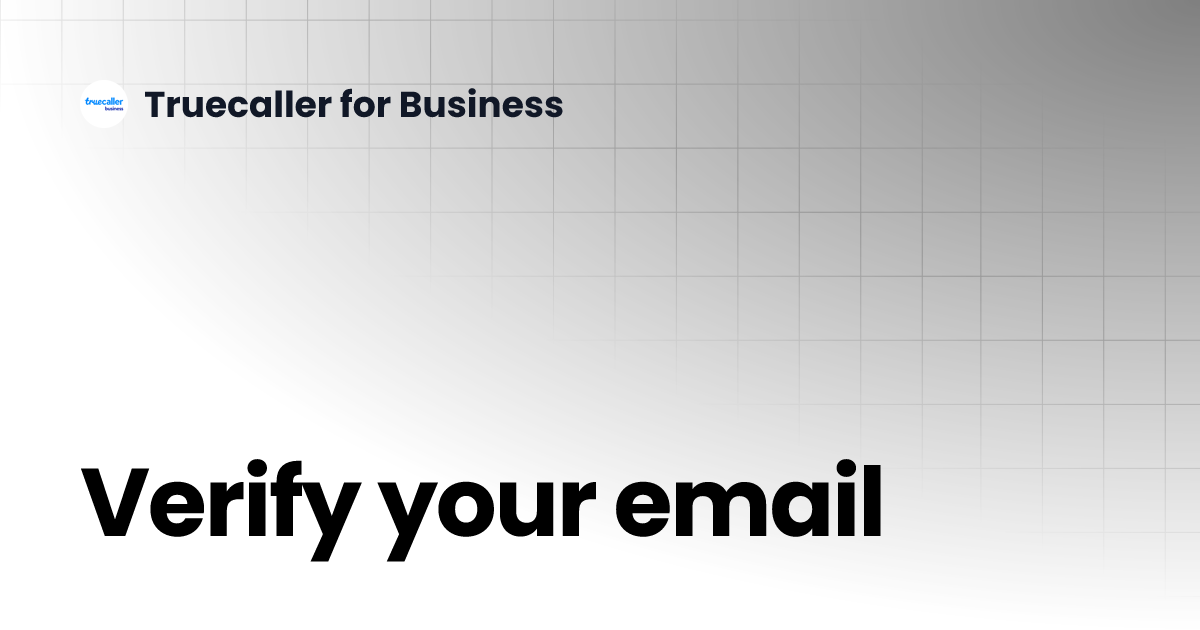 Verify your email | Truecaller for Business